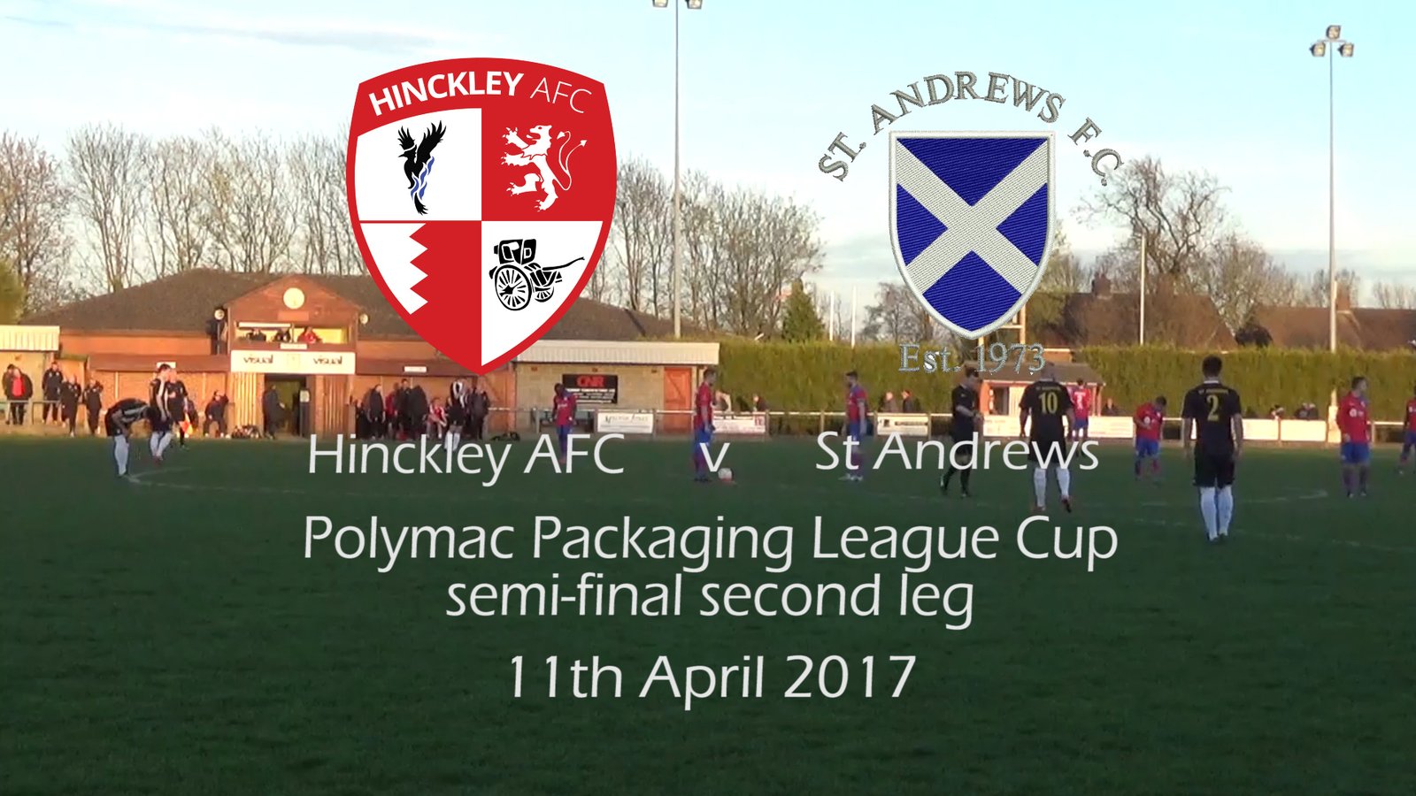 Highlights: Hinckley 1-4 St Andrews - Hinckley AFC Official