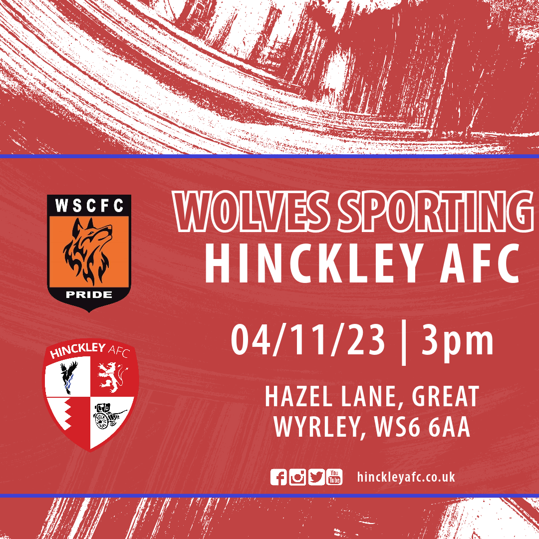 Match Preview: Wolves Sporting (h) - Hinckley AFC Official